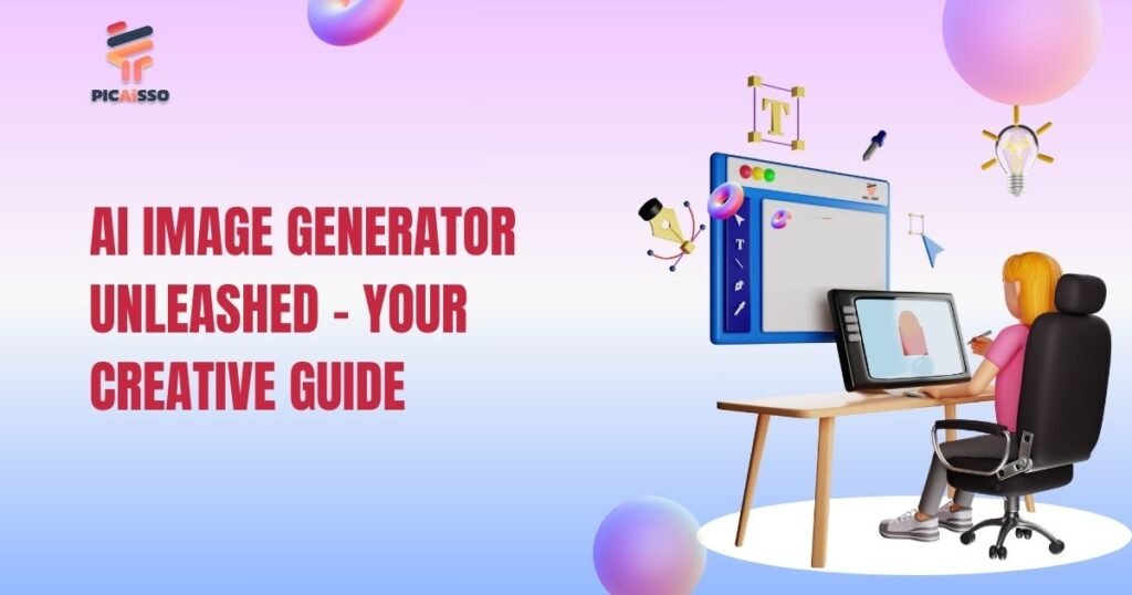 AI Image Generator Unleashed – Your Creative Guide